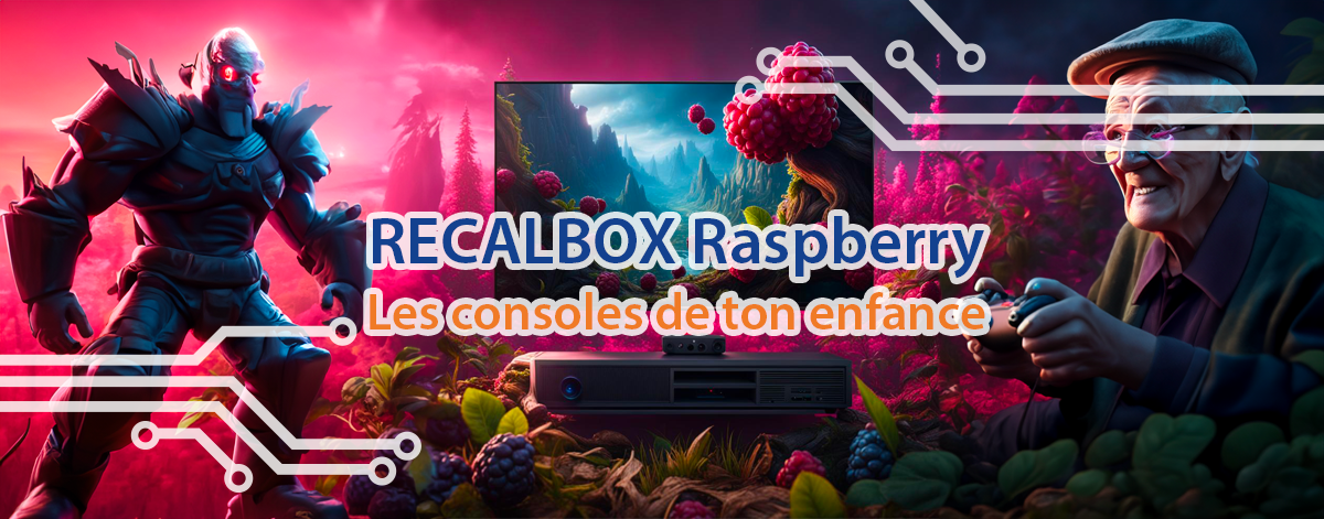 Comment installer un Recalbox Raspberry ? / Tutoriel / TECHblog