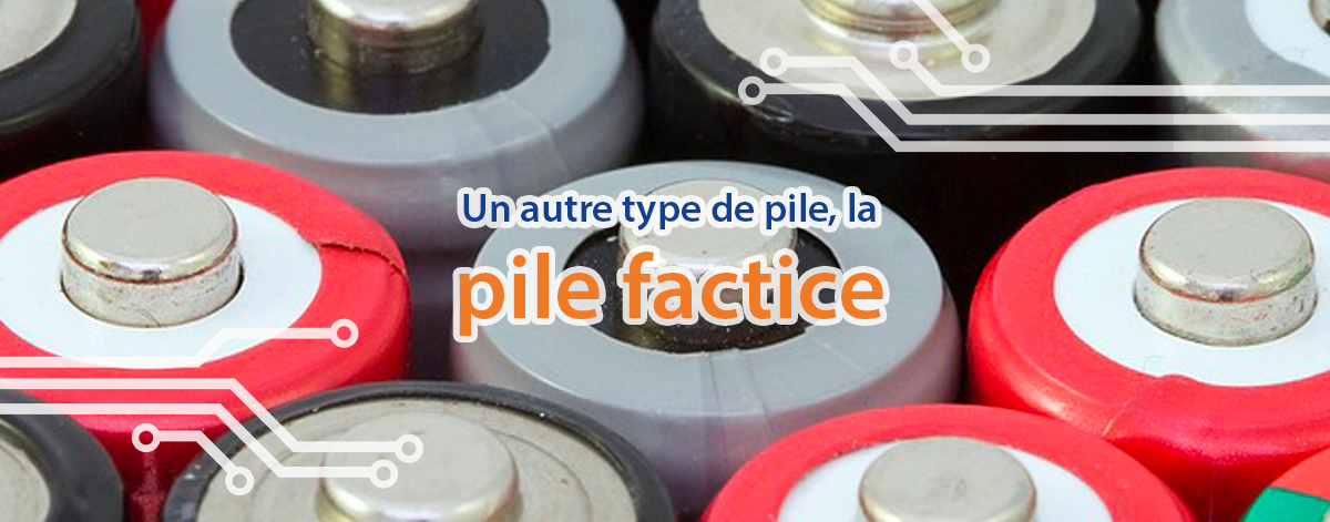 Les piles factices : une alternative aux piles rechargeables ⋆ TECHblog